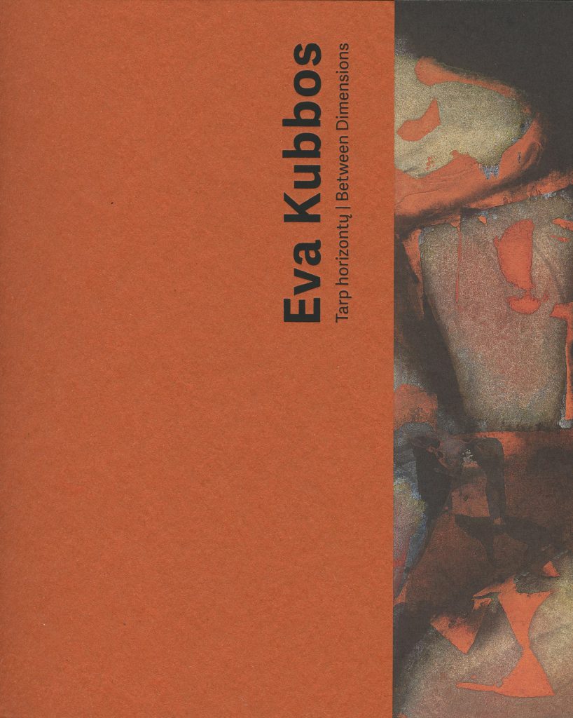 Eva Kubbos. Tarp horizontų. Parodos katalogas | Lietuvos nacionalinis ...